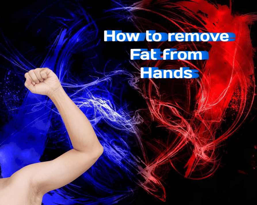 How to Remove Fat from Hands: A Comprehensive Guide | Athletic Store